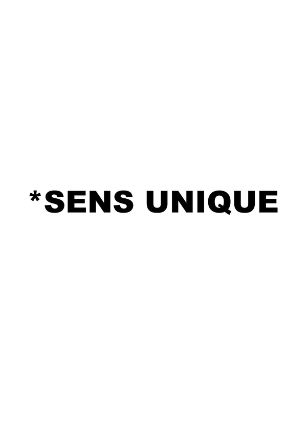 Sens Unique – Sens Unique